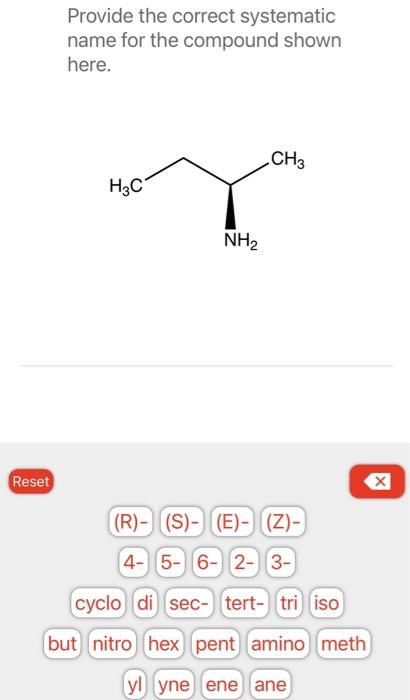 Solved Provide the correct systematic name for the compound | Chegg.com Solved Provide the correct systematic name for the compound | Chegg.com