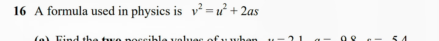 Solved 16 ﻿A formula used in physics is v2=u2+2asRearrange | Chegg.com
