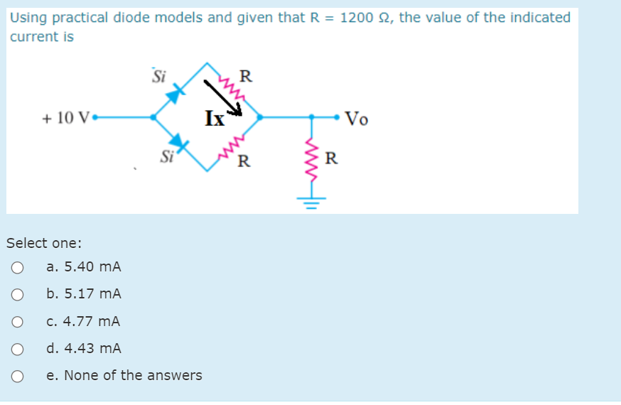 Solved Using practical diode models and given that R=1200Ω, | Chegg.com