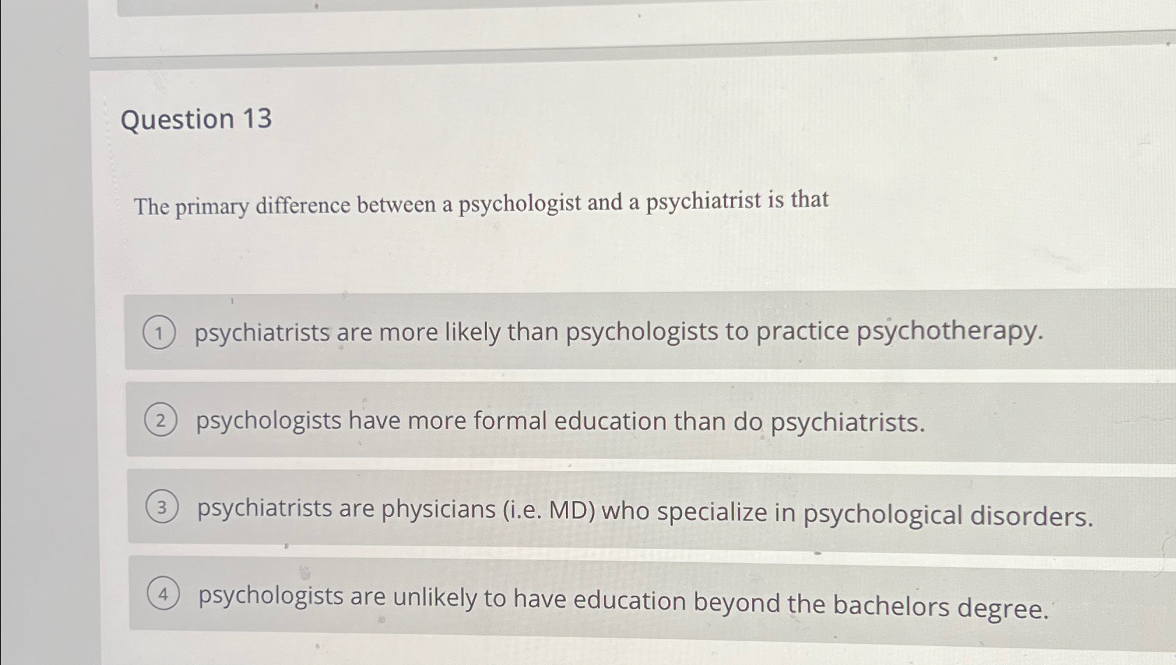 Solved Question 13The primary difference between a | Chegg.com