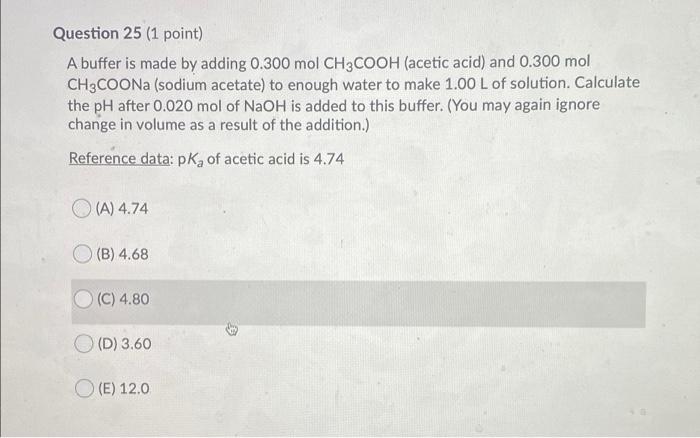 Solved Question 25 (1 point) A buffer is made by adding | Chegg.com