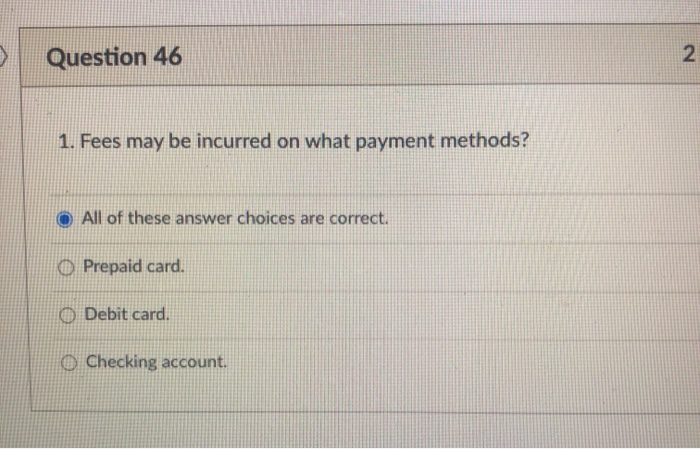 Solved Question 46 2. 1. Fees may be incurred on what | Chegg.com