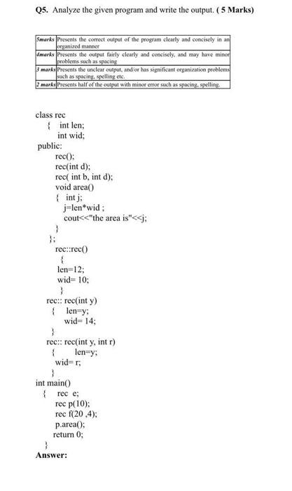 Solved Q5. Analyze the given program and write the output. ( | Chegg.com