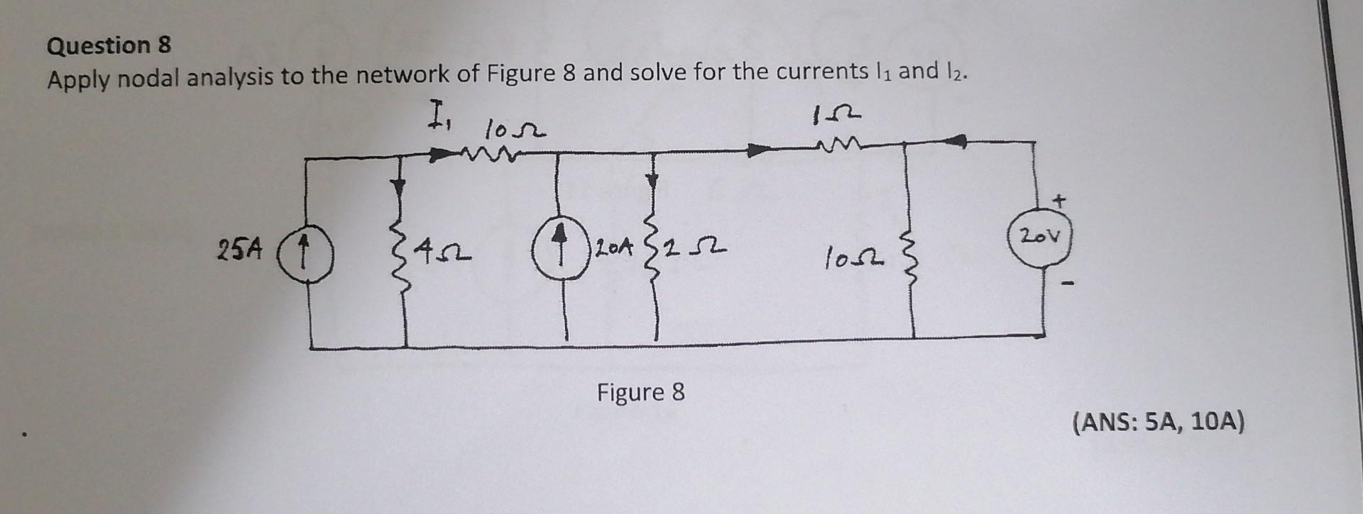 Solved Question 8 Apply Nodal Analysis To The Network Of 0312