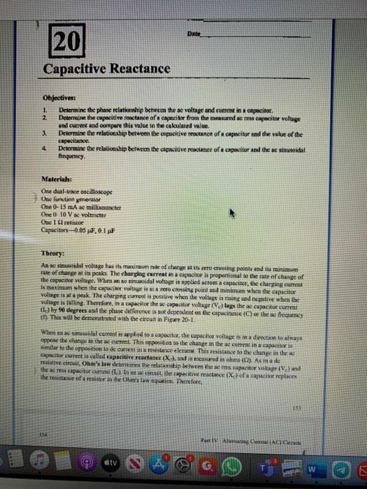 Date 20 Capacitive Reactance Objectives: 1. Determine | Chegg.com