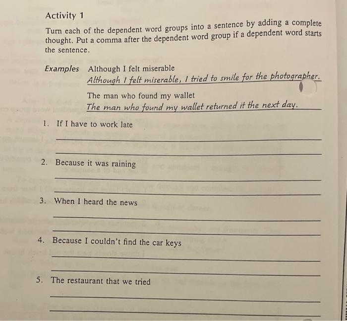 Activity 1 Turn each of the dependent word groups | Chegg.com