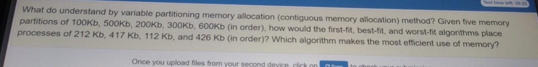 Solved What do understand by variable partitioning memory | Chegg.com