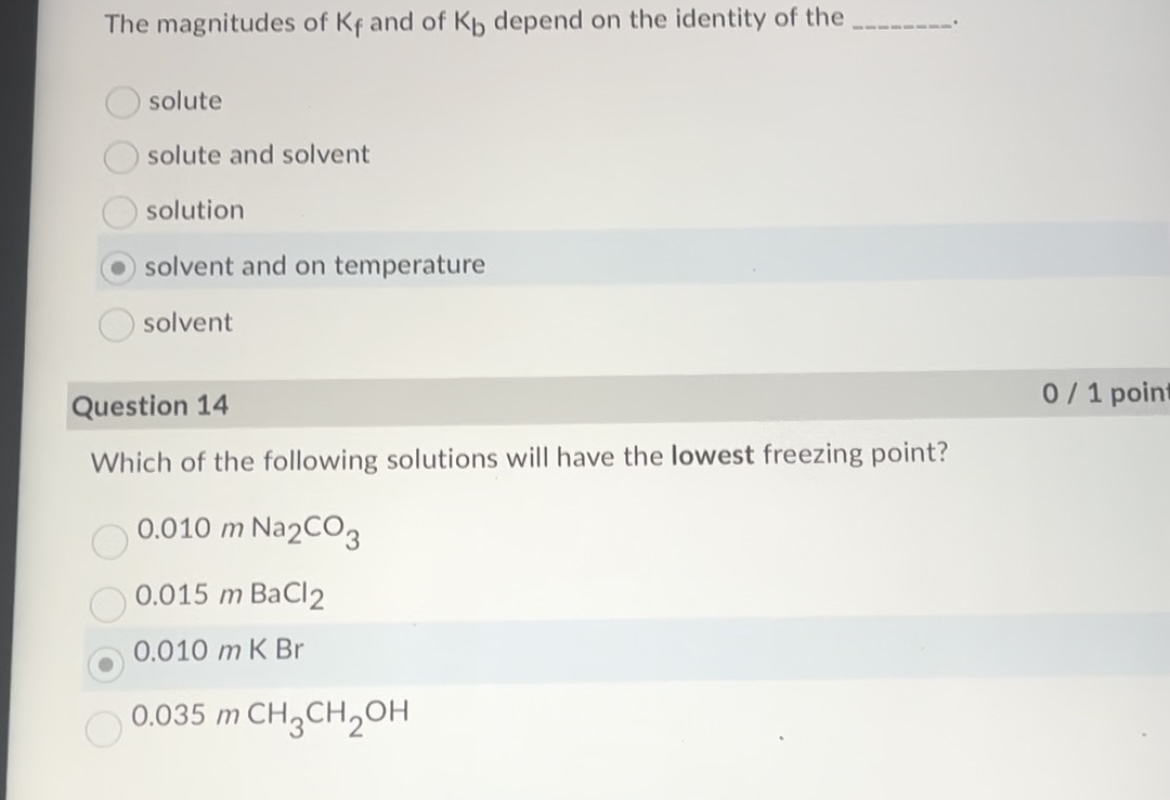 Solved The magnitudes of Kf ﻿and of Kb ﻿depend on the | Chegg.com