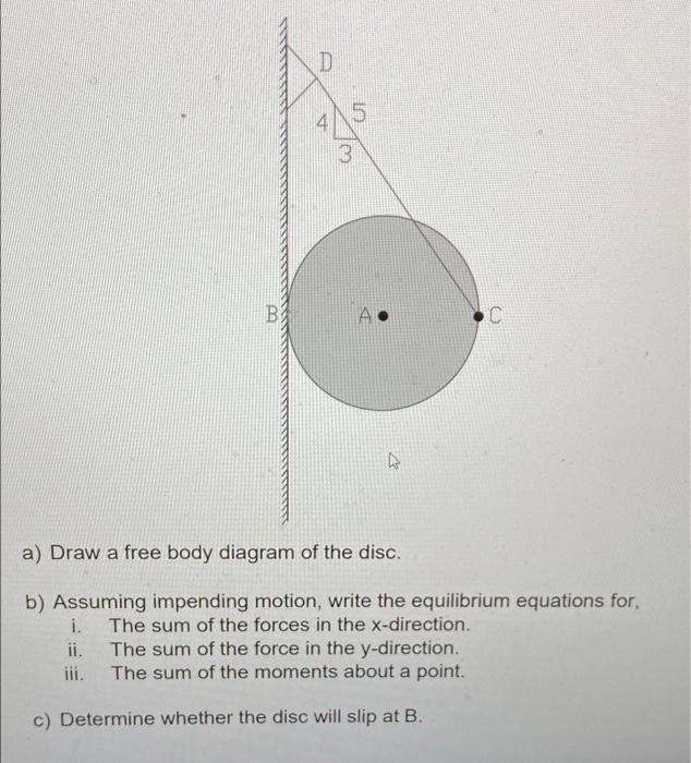 Solved Problem-3 The rigid disc has a diameter of 4m and its | Chegg.com