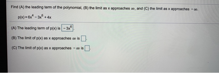 Solved Find (A) the leading term of the polynomial, (B) the | Chegg.com