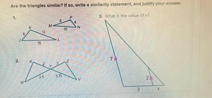Solved Are the triangles similar? If so, write a similarity | Chegg.com
