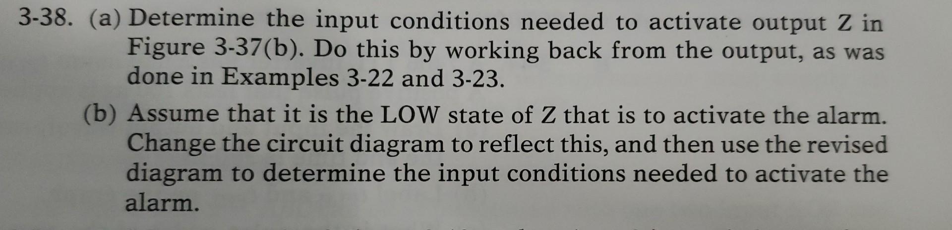 Solved 38. (a) Determine the input conditions needed to | Chegg.com
