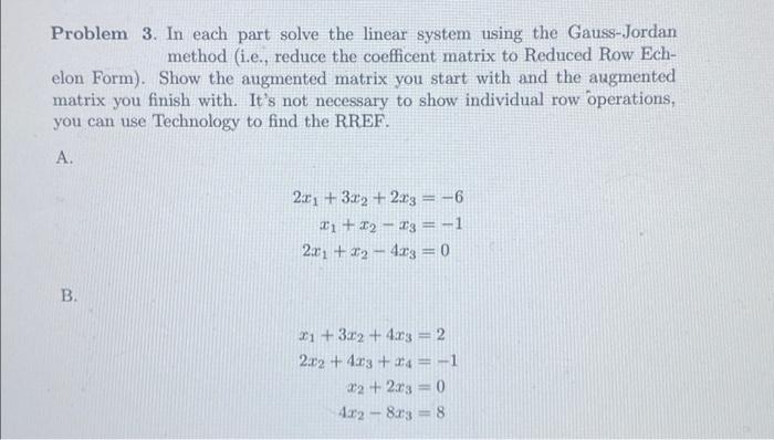 Solved Problem 3. In each part solve the linear system using | Chegg.com