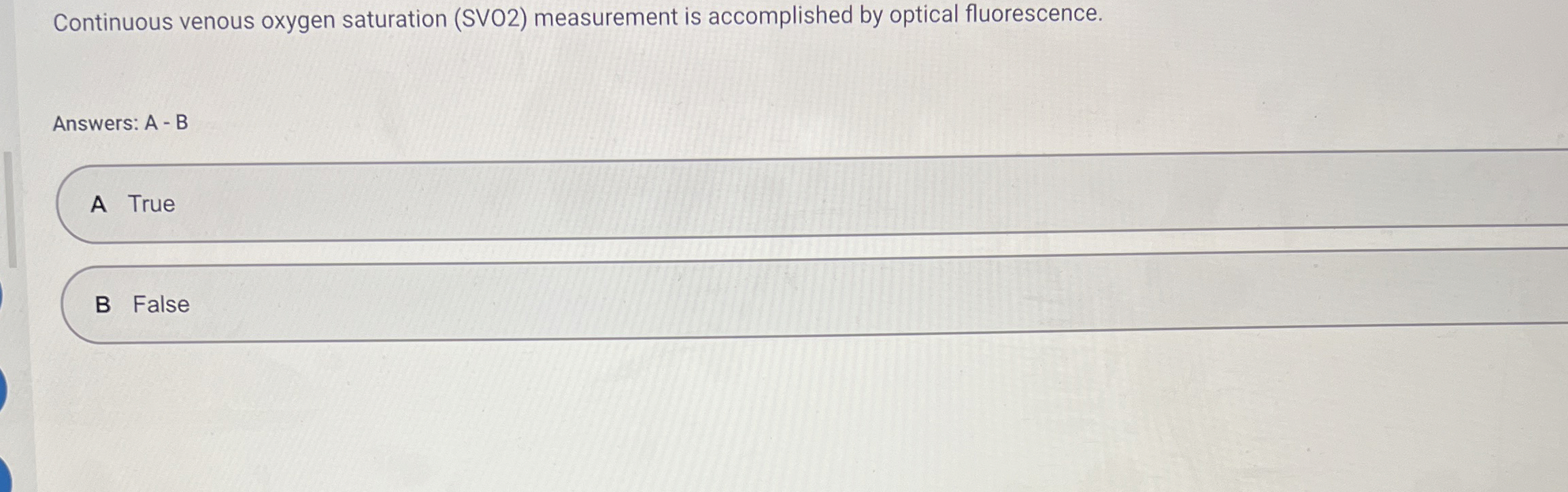 Solved Continuous venous oxygen saturation (SVO2) | Chegg.com