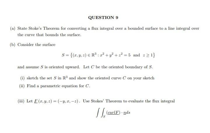 Solved (a) State Stoke's Theorem for converting a flux | Chegg.com