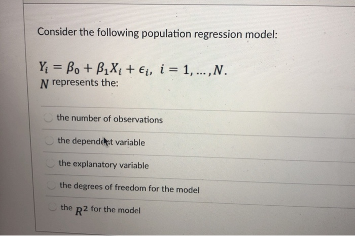 Solved Consider the following population regression model: Y | Chegg.com