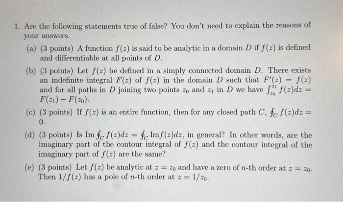 Solved 1. Are the following statements true of false? You | Chegg.com