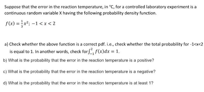 Solved Suppose that the error in the reaction temperature, | Chegg.com