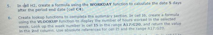 5. 6 . In dell H2, create a formula using the WORKDAY | Chegg.com