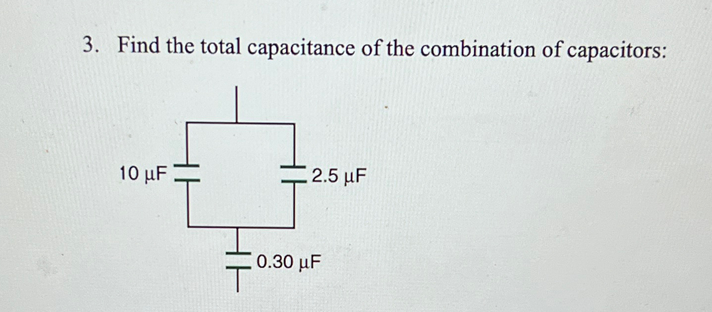 Solved Find the total capacitance of the combination of | Chegg.com