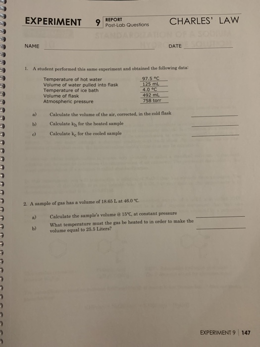 EXPERIMENT CHARLES' LAW PURPOSE To observe and verify | Chegg.com