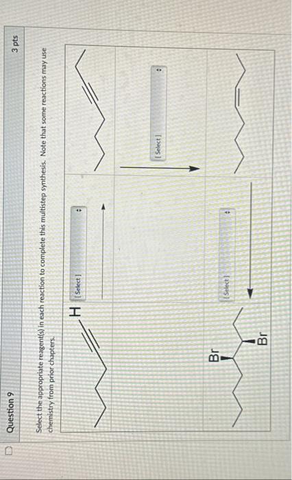 Solved Select the appropriate reagent(s) in each reaction to | Chegg.com