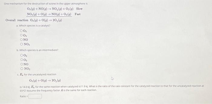 Solved One mechanism for the destruction of orone in the | Chegg.com