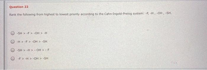 Solved Question 22 Rank the following from highest to lowest | Chegg.com