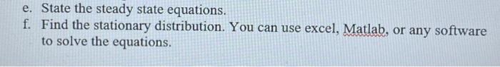 Solved e. State the steady state equations. f. Find the | Chegg.com