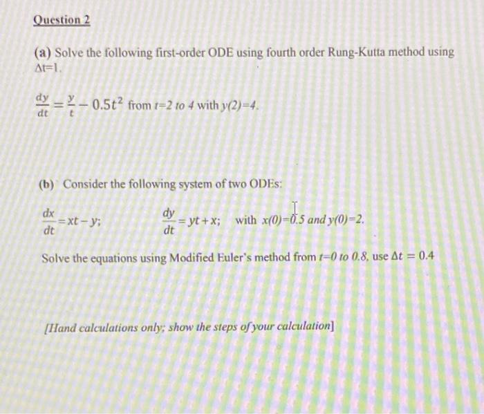 Solved Question 2 (a) Solve the following first-order ODE | Chegg.com