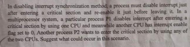 Solved In disabling interrupt synchronization method, a | Chegg.com