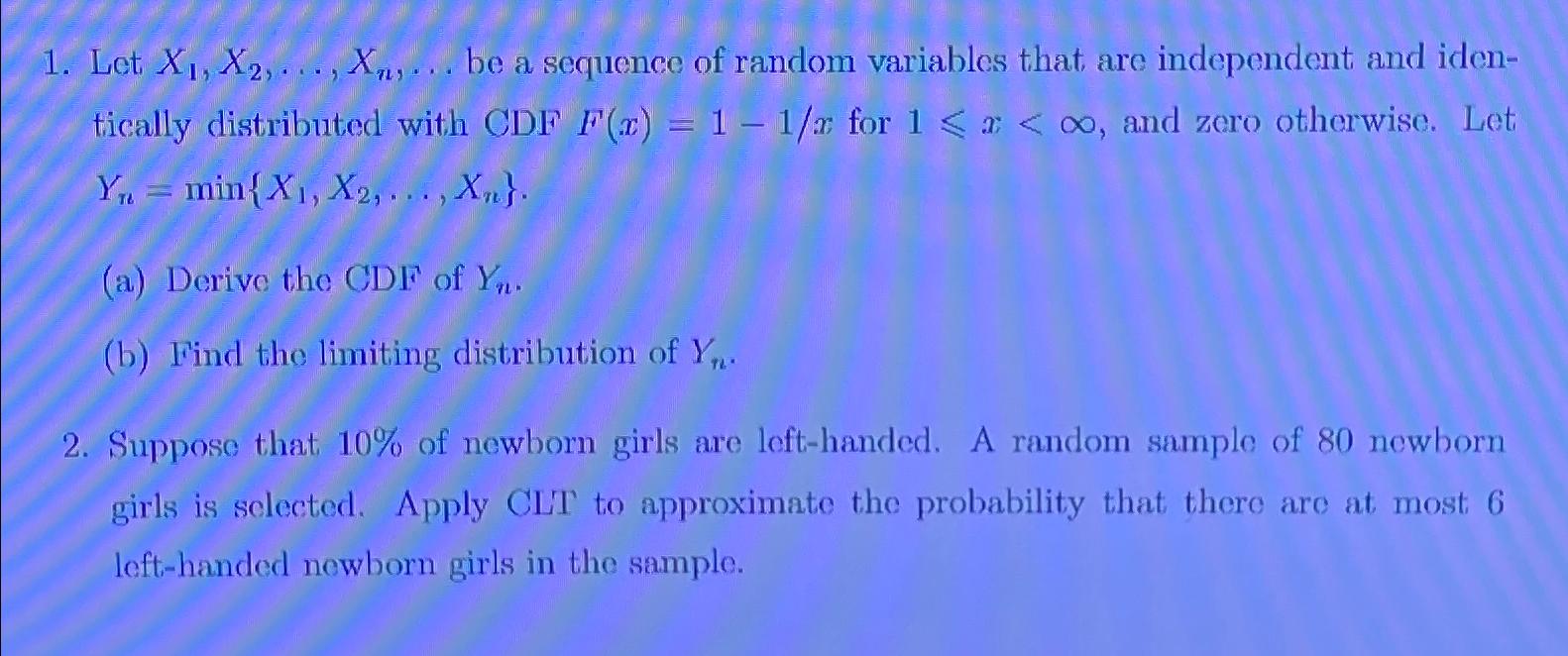 Solved Let x1,x2,dots,xn,dots be a sequence of random | Chegg.com