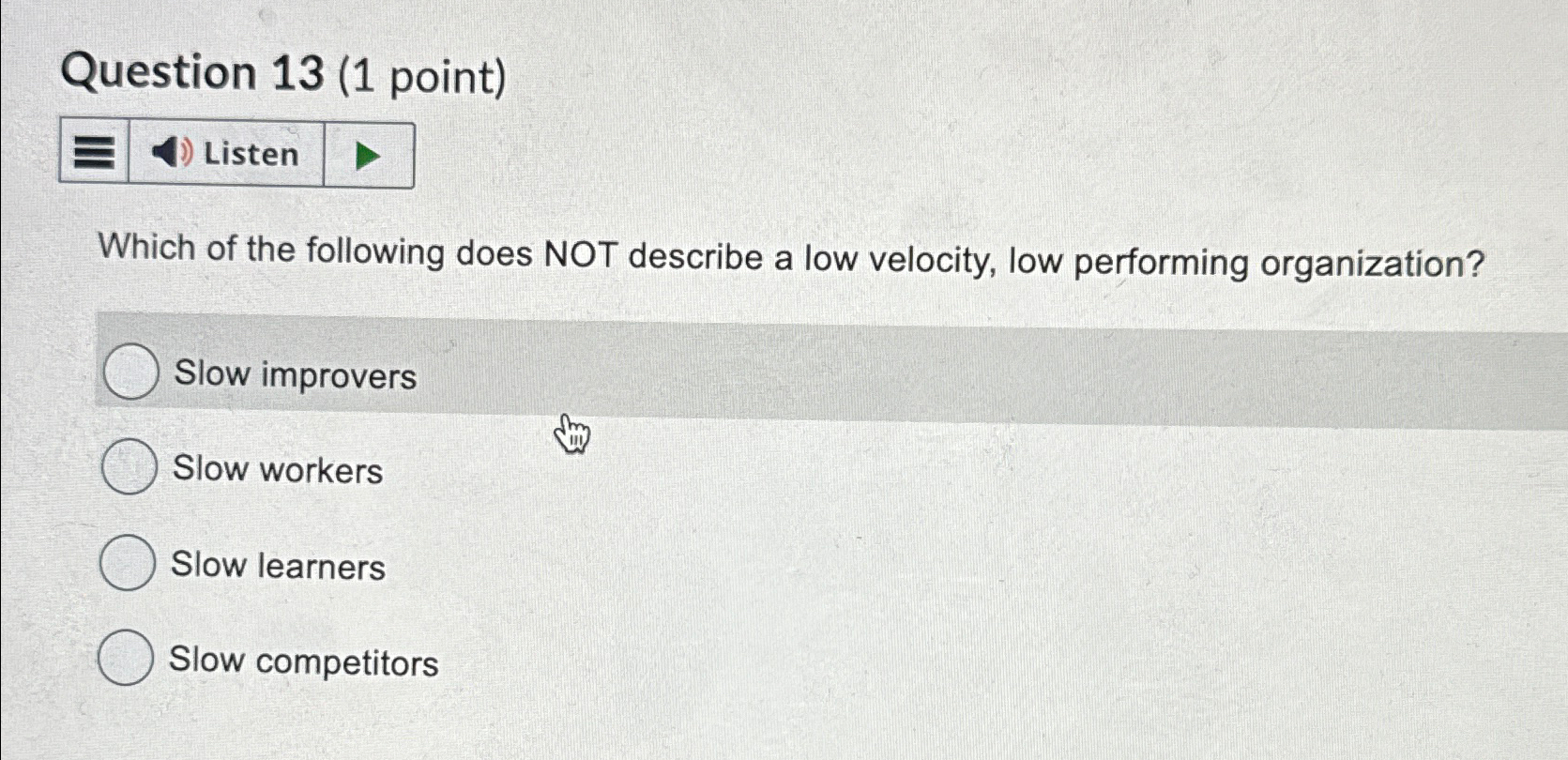 Solved Question 13 (1 ﻿point)ListenWhich of the following | Chegg.com