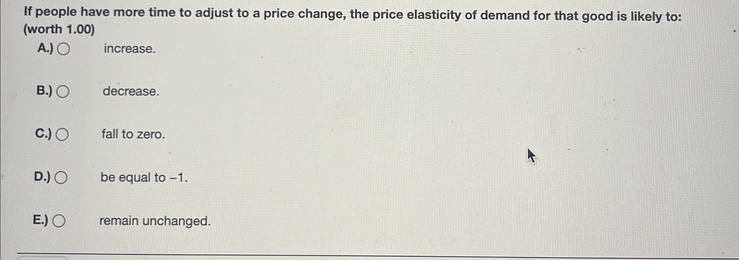 Solved If people have more time to adjust to a price change, | Chegg.com