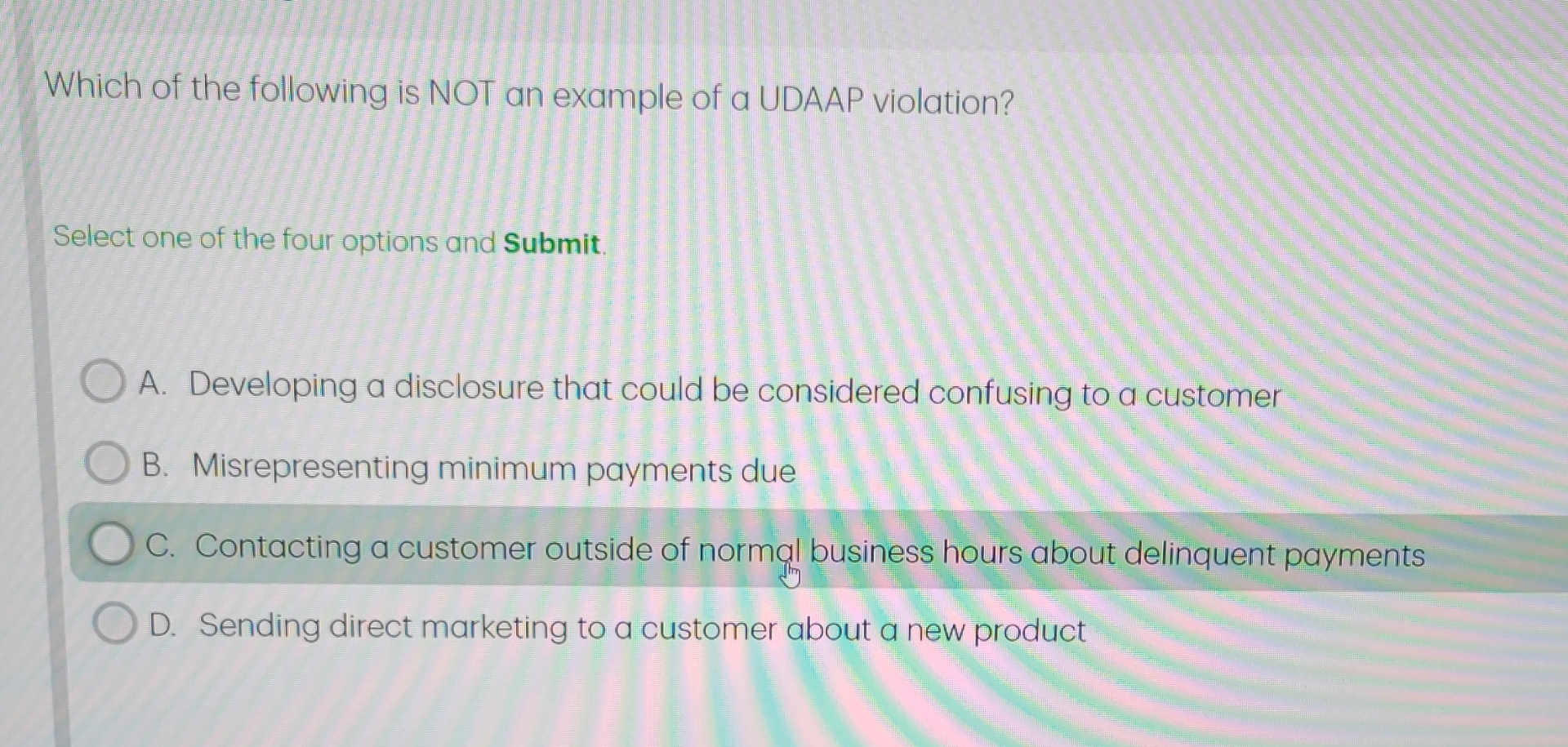Solved Which of the following is NOT an example of a UDAAP | Chegg.com