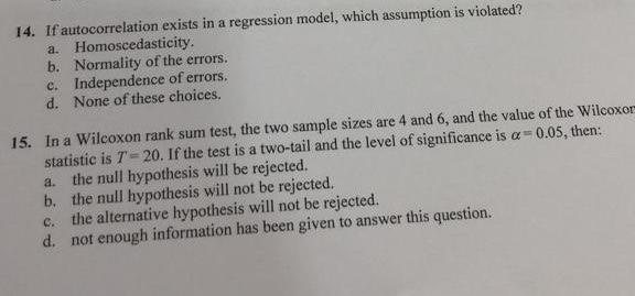 Solved 14. If autocorrelation exists in a regression model, | Chegg.com