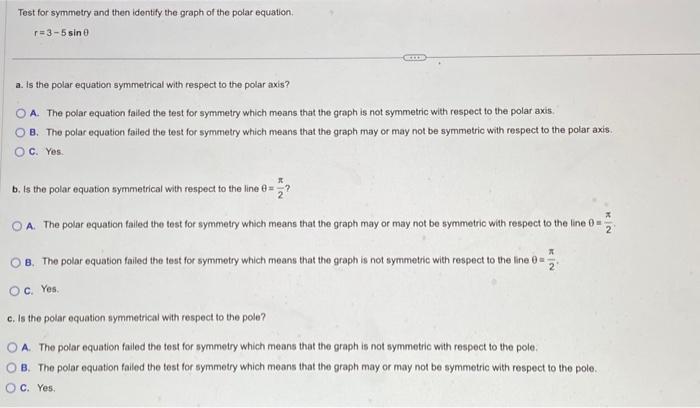 Solved Test for symmetry and then identify the graph of the | Chegg.com