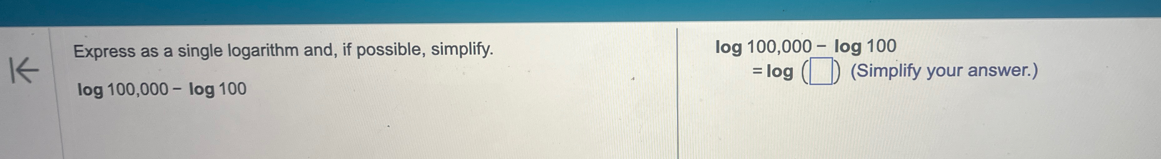 Solved Express as a single logarithm and, if possible, | Chegg.com