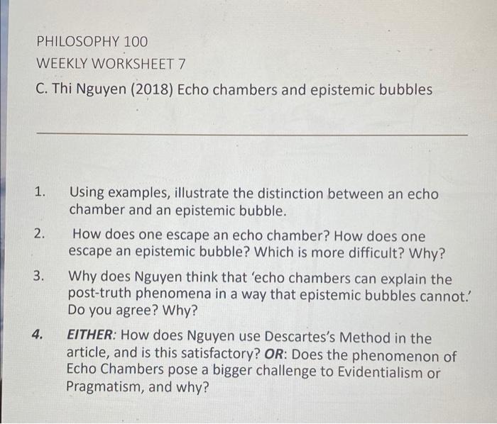 PHILOSOPHY 100 WEEKLY WORKSHEET 7 C. Thi Nguyen | Chegg.com