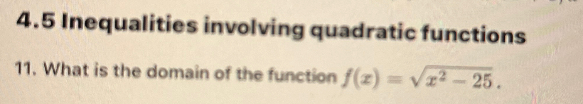 Solved 4.5 ﻿Inequalities involving quadratic functions11. | Chegg.com
