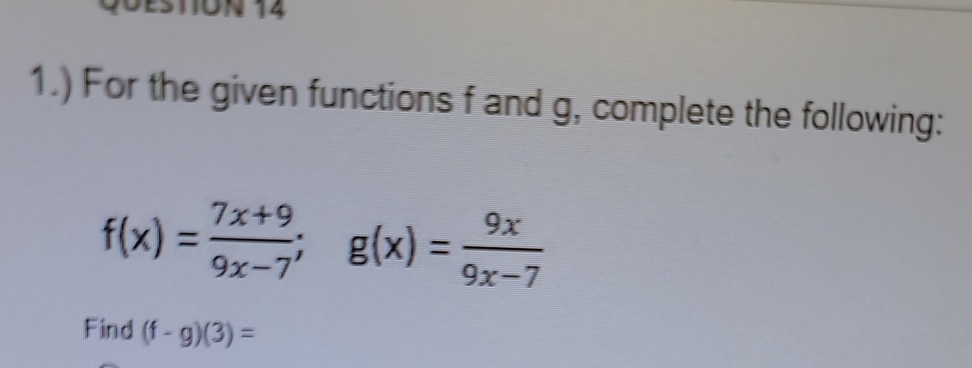 Solved 1.) For the given functions f and g, complete the | Chegg.com