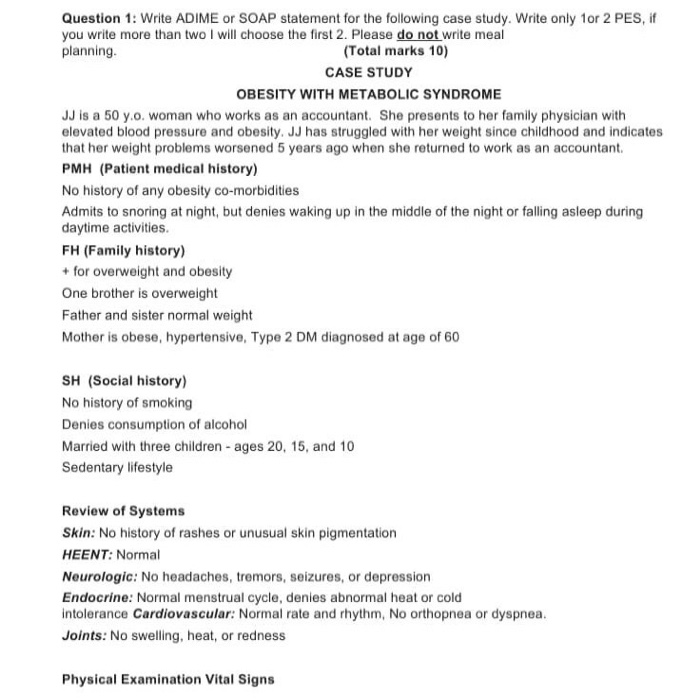 Solved Question 1: Write ADIME or SOAP statement for the | Chegg.com
