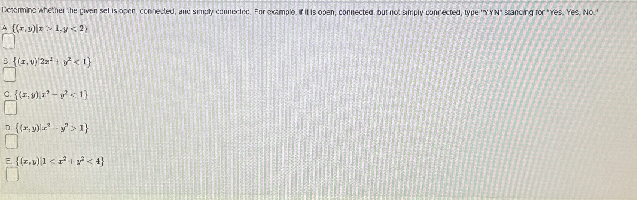 Solved Determine whether the given set is open, connected, | Chegg.com