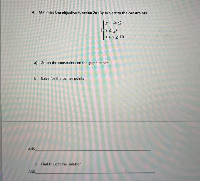 Solved Minimize The Objective Function 2x 3y Subject To
