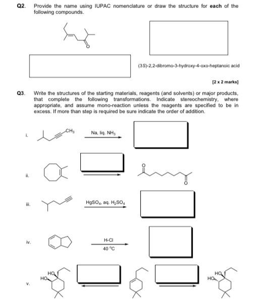 Solved Q2. Provide the name using IUPAC nomenclature or draw | Chegg.com