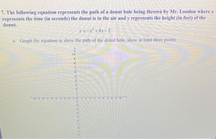Solved 7. The following equation represents the path of a | Chegg.com