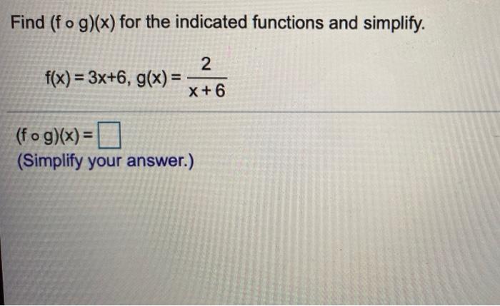 Solved Find (fog)(x) for the indicated functions and | Chegg.com