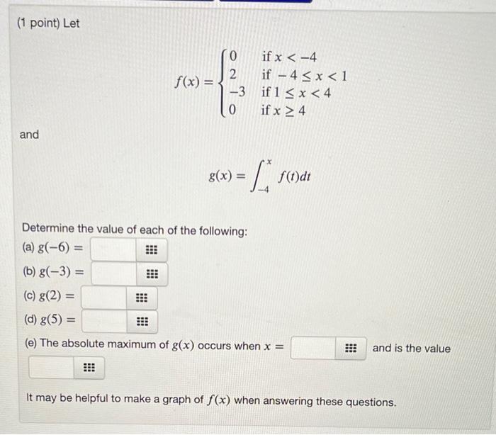 Solved (1 point) Let f(x)=⎩⎨⎧02−30 if x