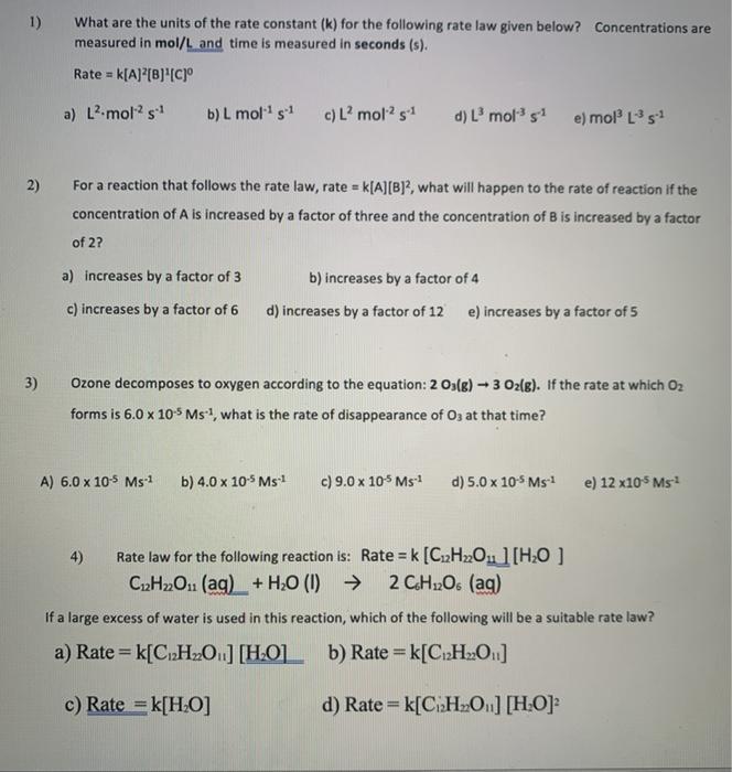 Solved 1) What are the units of the rate constant (k) for | Chegg.com
