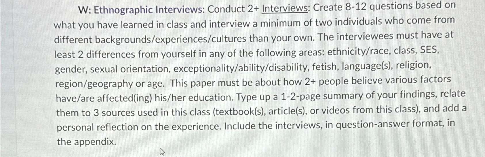 W: Ethnographic Interviews: Conduct 2+ ﻿Interviews: | Chegg.com